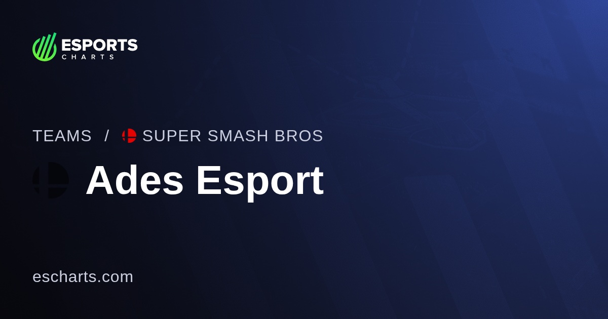 Ades Esport SSB (ades-esport) Team Overview and Viewers Statistics ...