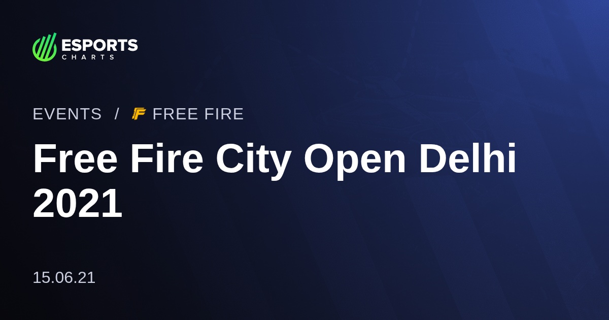 Free Fire City Open Delhi 2021 - Free Fire - Viewership, Overview ...