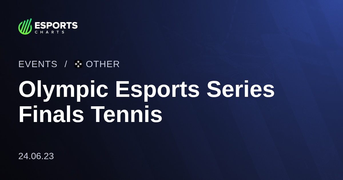 Olympic Esports Series Finals Tennis - Viewership, Overview, Prize Pool ...