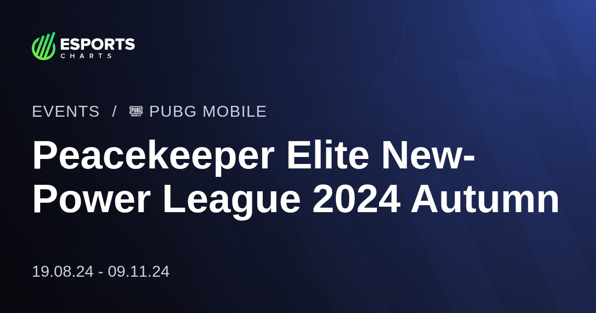 Peacekeeper Elite New-Power League 2024 Autumn - PUBG Mobile ...