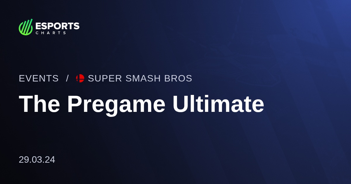 The Pregame Ultimate - SSB - 視聴率、概要、賞金総額 | Esports Charts